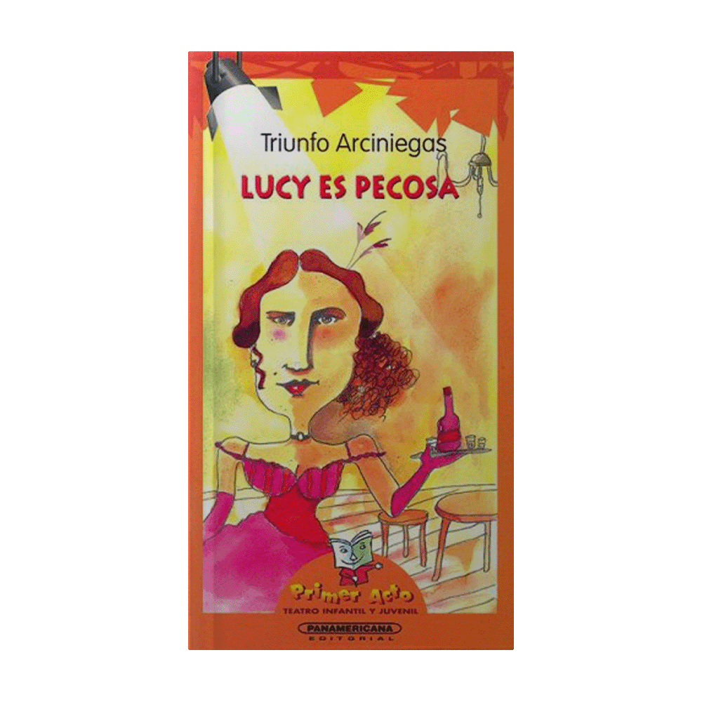 Lucy Es Pecosa Piedrasanta